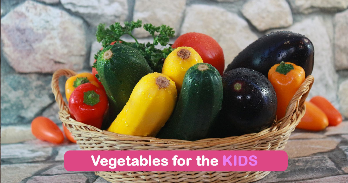 Vegetables For The Kids Vegetables For The Kids